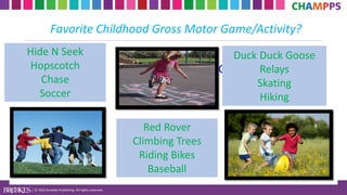 Children in Action Motor Program for Preschoolers (CHAMPPS) | PDF