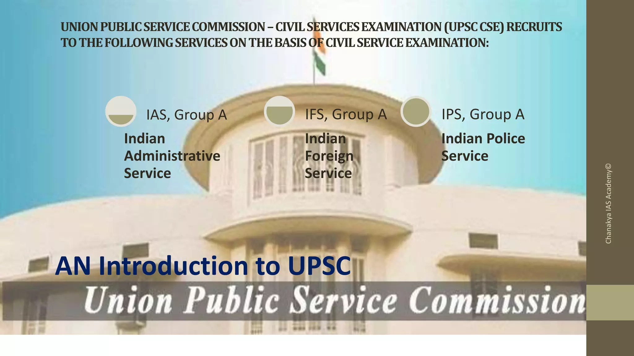 Chanakya IAS Academy - An insight | PPTX