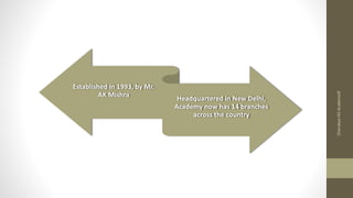 Chanakya IAS Academy - An insight | PPTX | Sikhism | Religion & Spirituality