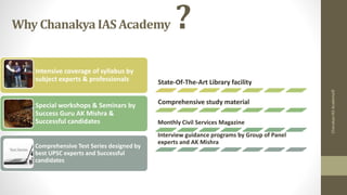 Chanakya IAS Academy - An insight | PPTX