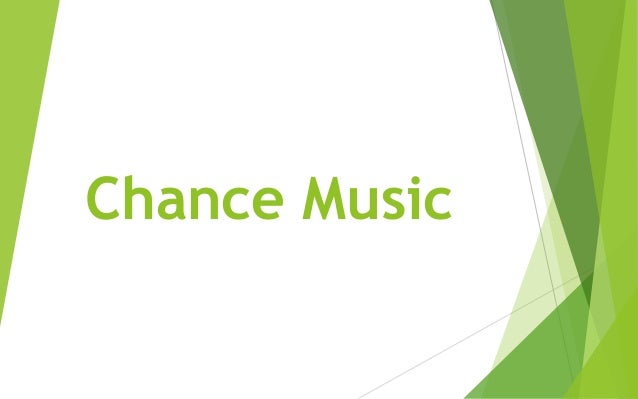 Chance Music