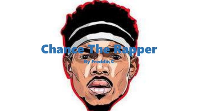 Chance the rapper | PPT