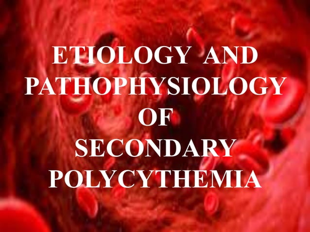 Polycythemia | PPTX