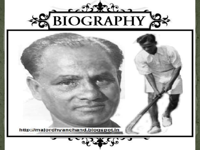 MAJOR DHYAN CHAND | PPTX