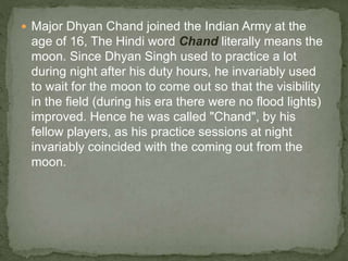 MAJOR DHYAN CHAND | PPTX