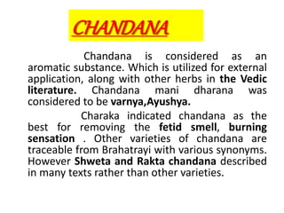 Chandana- Santalam alba _ sandal | PPTX