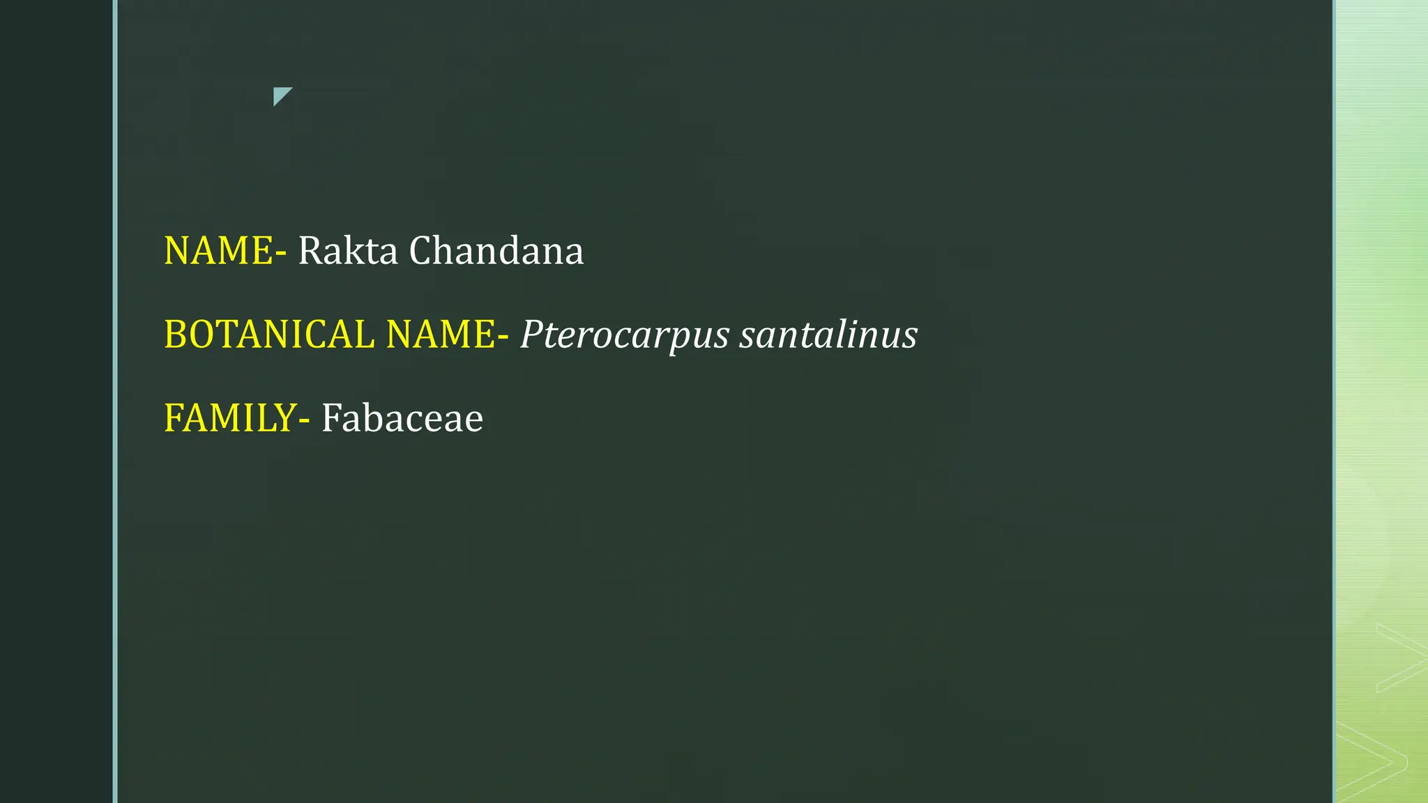 Chandana( santalum album) and rakta chandana description and updates.pptx