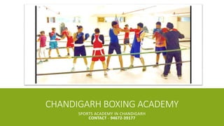 Chandigarh Boxing Academy - CBA | PPTX