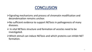 ROLE OF NETosis IN PATHOLOGICAL AND TOXICOLOGICAL CONDITIONS. | PPTX