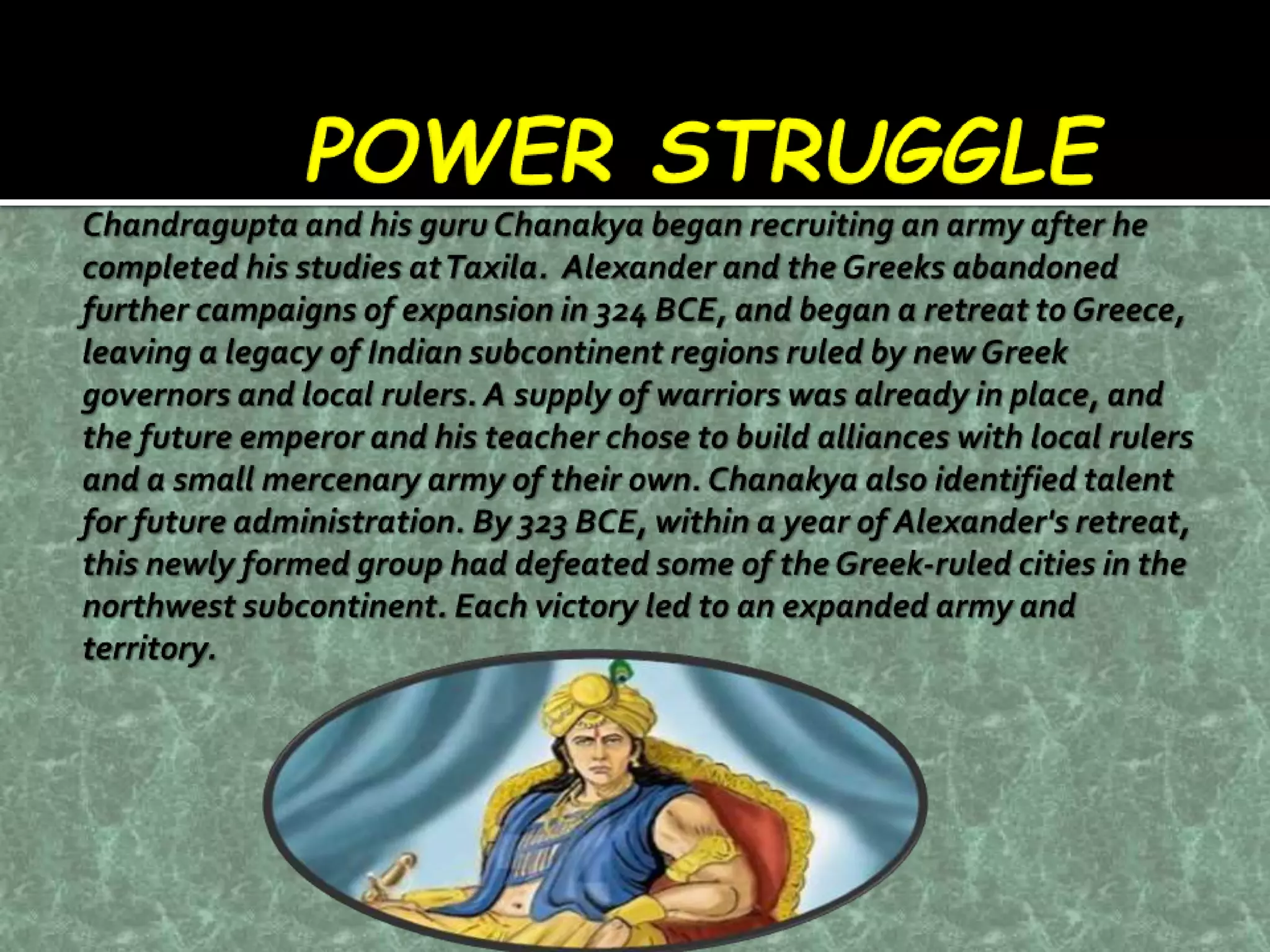 Chandra gupta maurya - ppt | PPTX