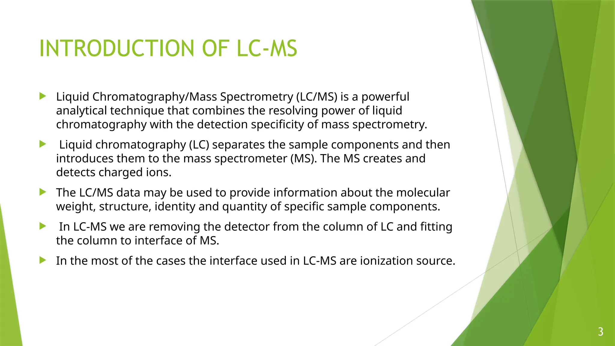LC MS INSTUMENTION PRINCIPLE WORKING HOW THEY CONECT TO EACH OTHER | PPTX