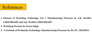 Manufacturing processes detailed despptx | PPTX