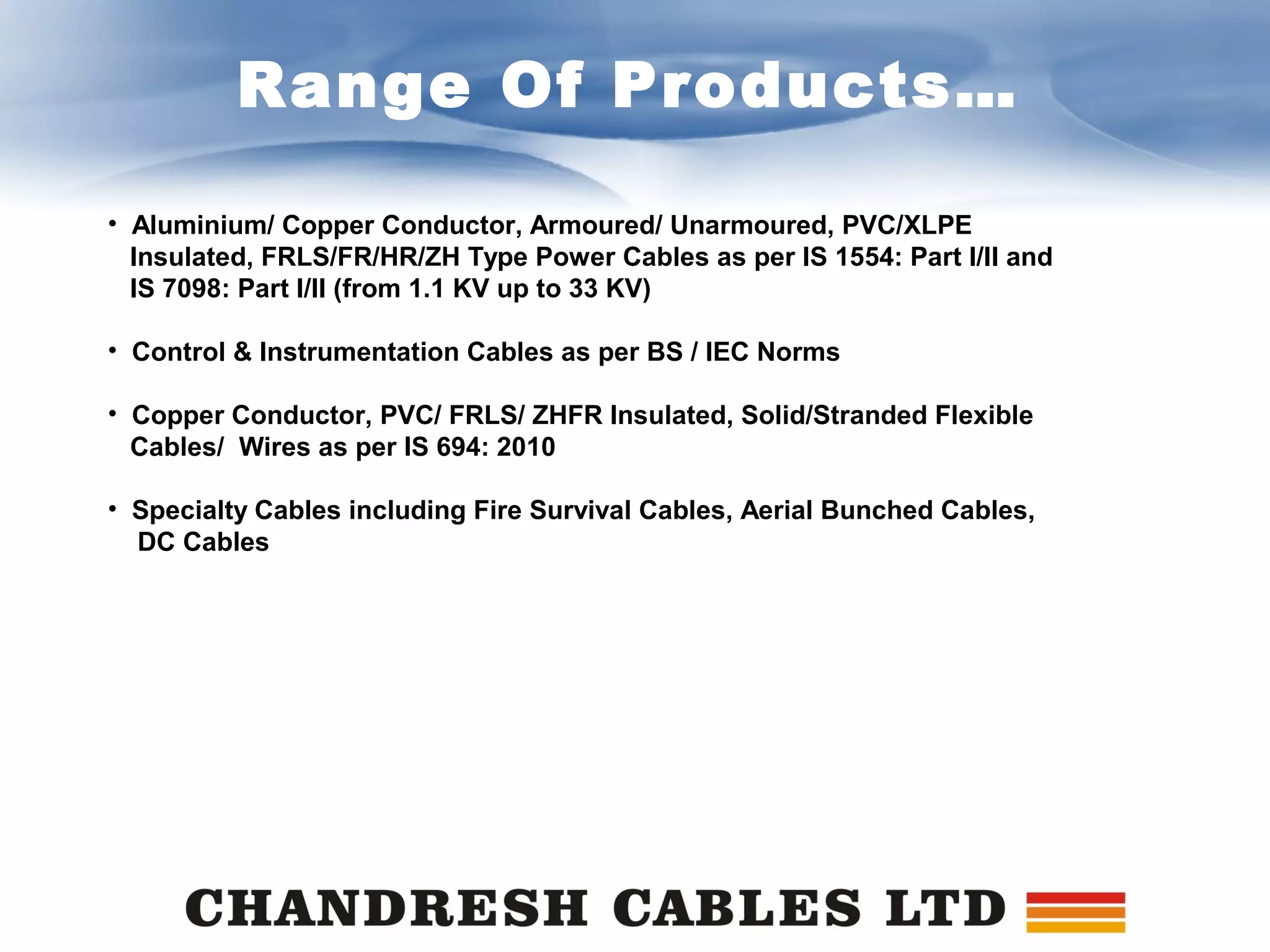 Chandresh cables limited company profile blue1 | PPT