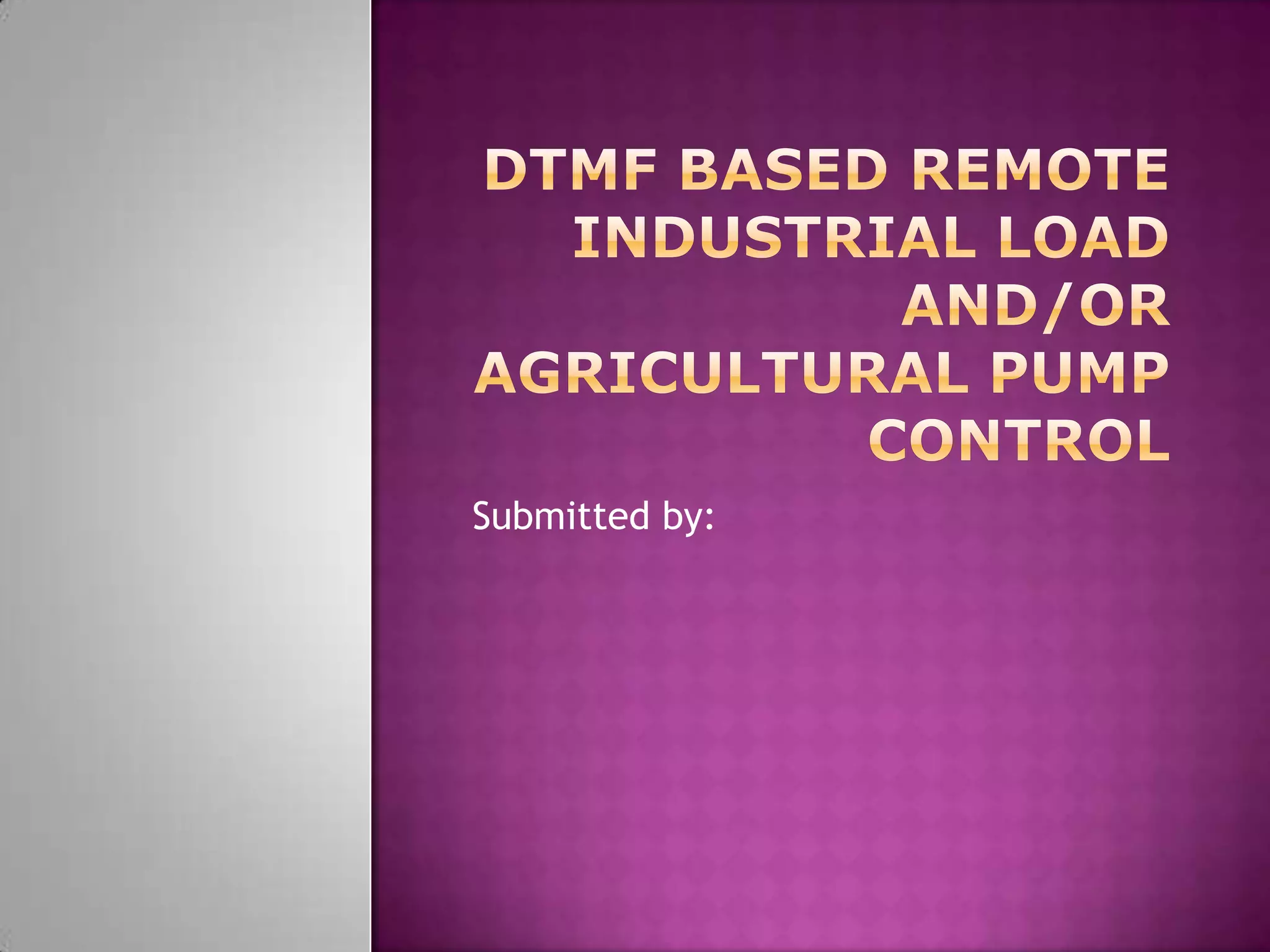 DTMF based load control | PPTX