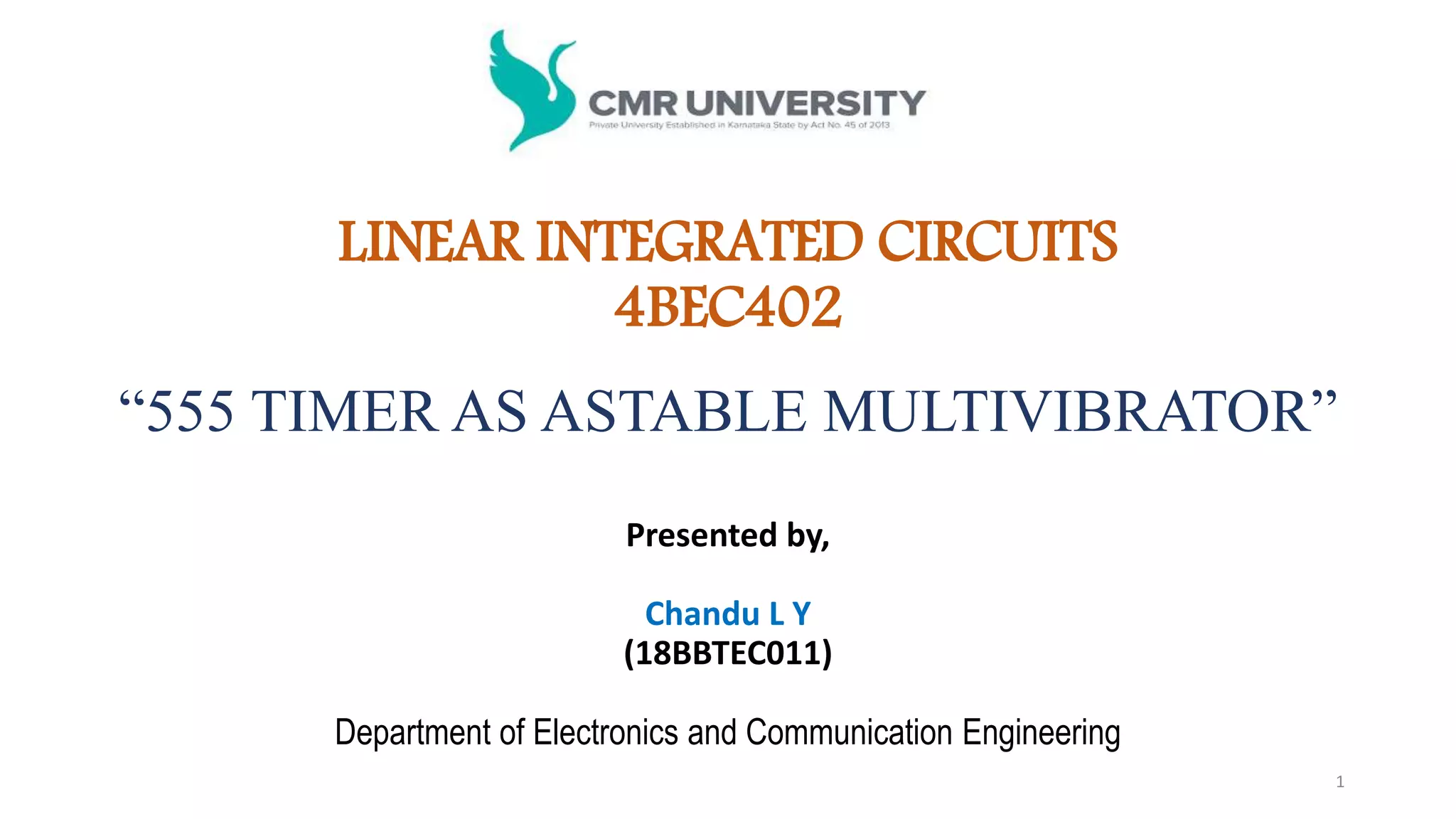 555 timer as Astable Multivibrator | PPTX