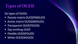 oled(organic light emmiting diode) ppt(power point presentation) | PPTX
