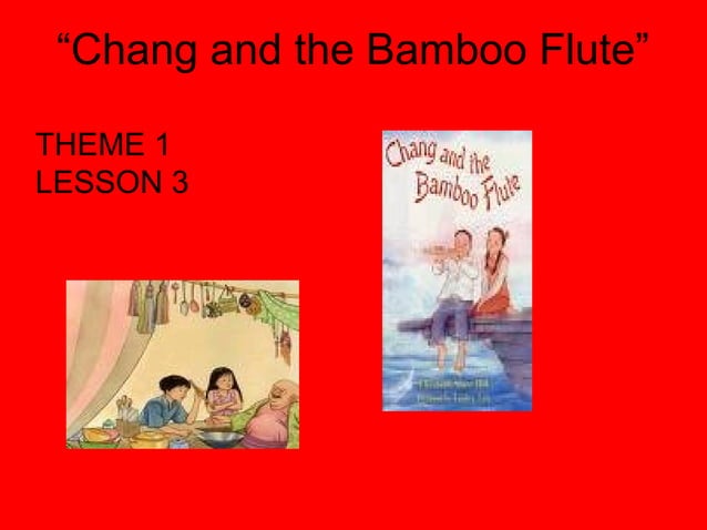 Chang and the Bamboo Flute - Vocabulary | PPT