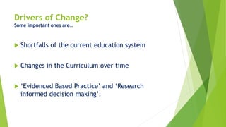 Change Drivers for 21st Century Learning | PPTX