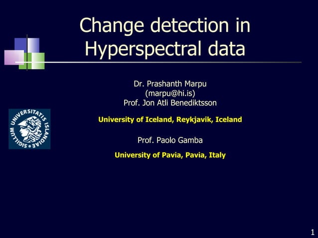 Change detection in Hyperspectral data.ppt | Science