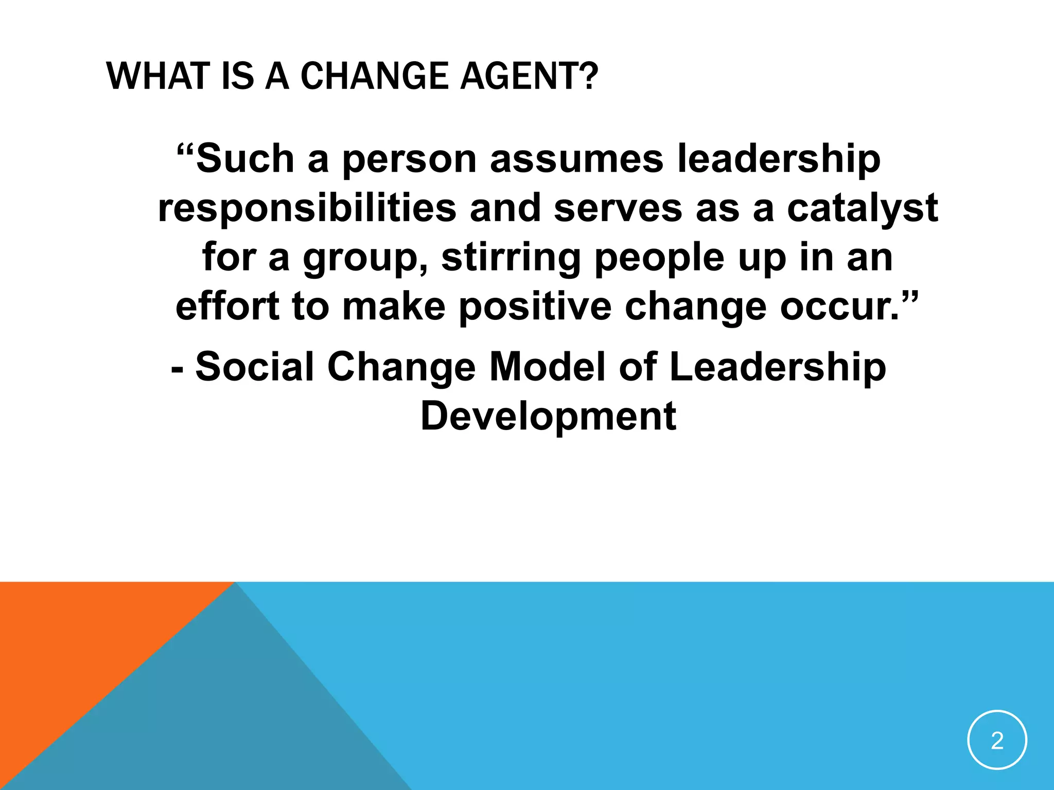 Change Agent 101: How to Make a Change in Your Community | PPTX