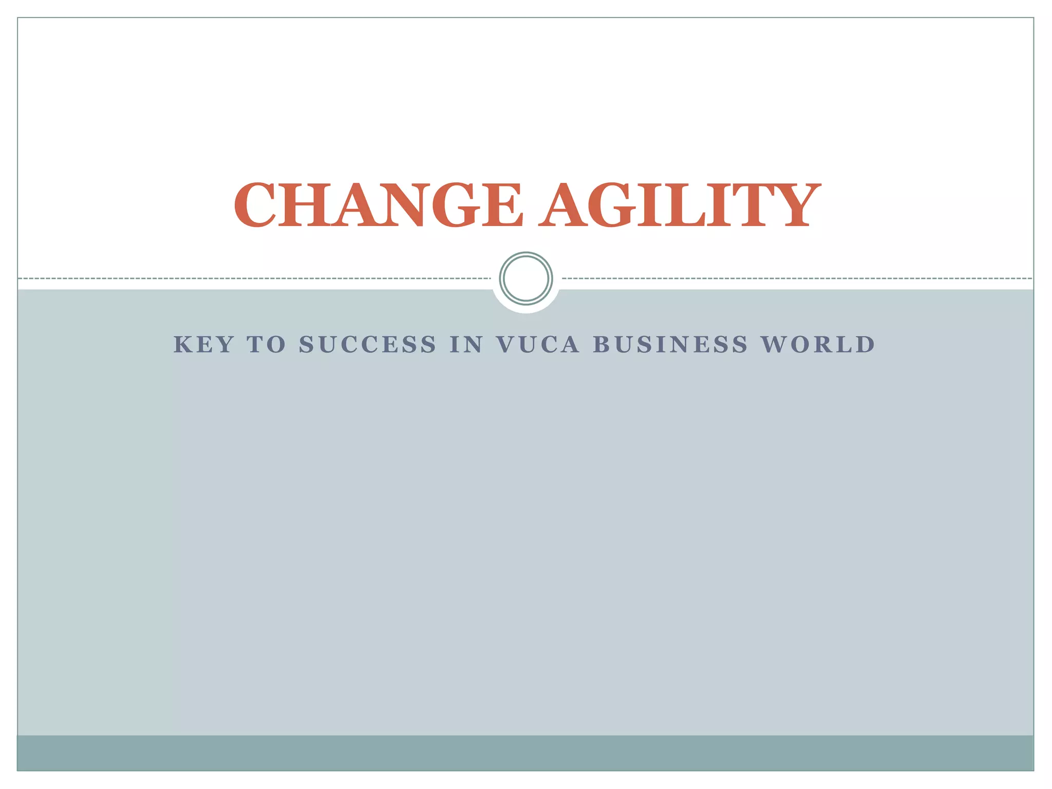 Change Agility | PPTX