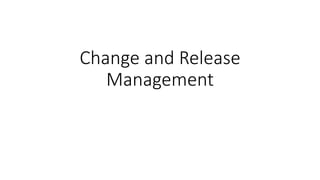 Change and Release Management_V1.pdf