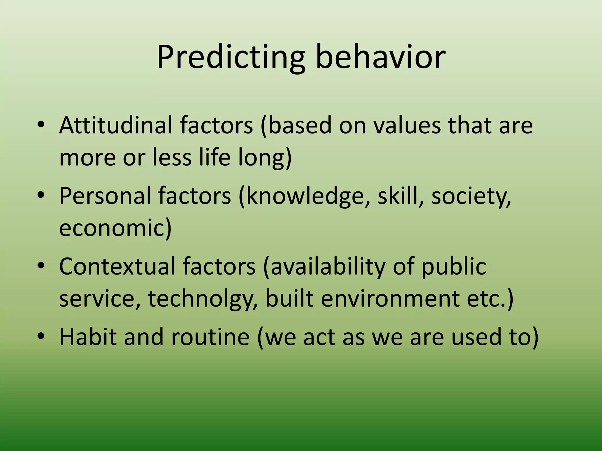Change attitudes and behaviors | PPT