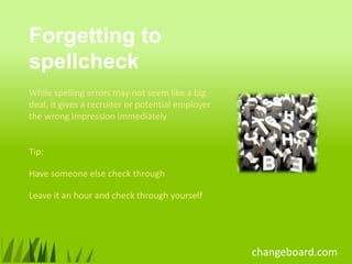 Common CV Errors | PPTX | Resume Writing and Advice | Job Search