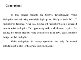 OPTIMIZED REVERSIBLE VEDIC MULTIPLIERS | PPTX