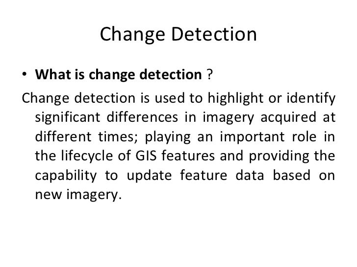 Change detection