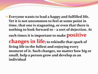 Change IN LIFE | PPTX