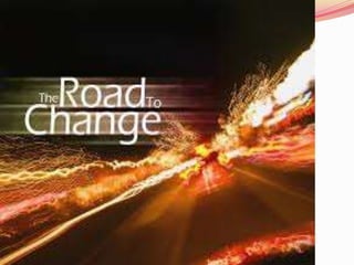 Change IN LIFE | PPTX