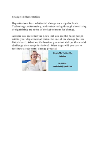 Change ImplementationOrganizations face substantial change on a .docx