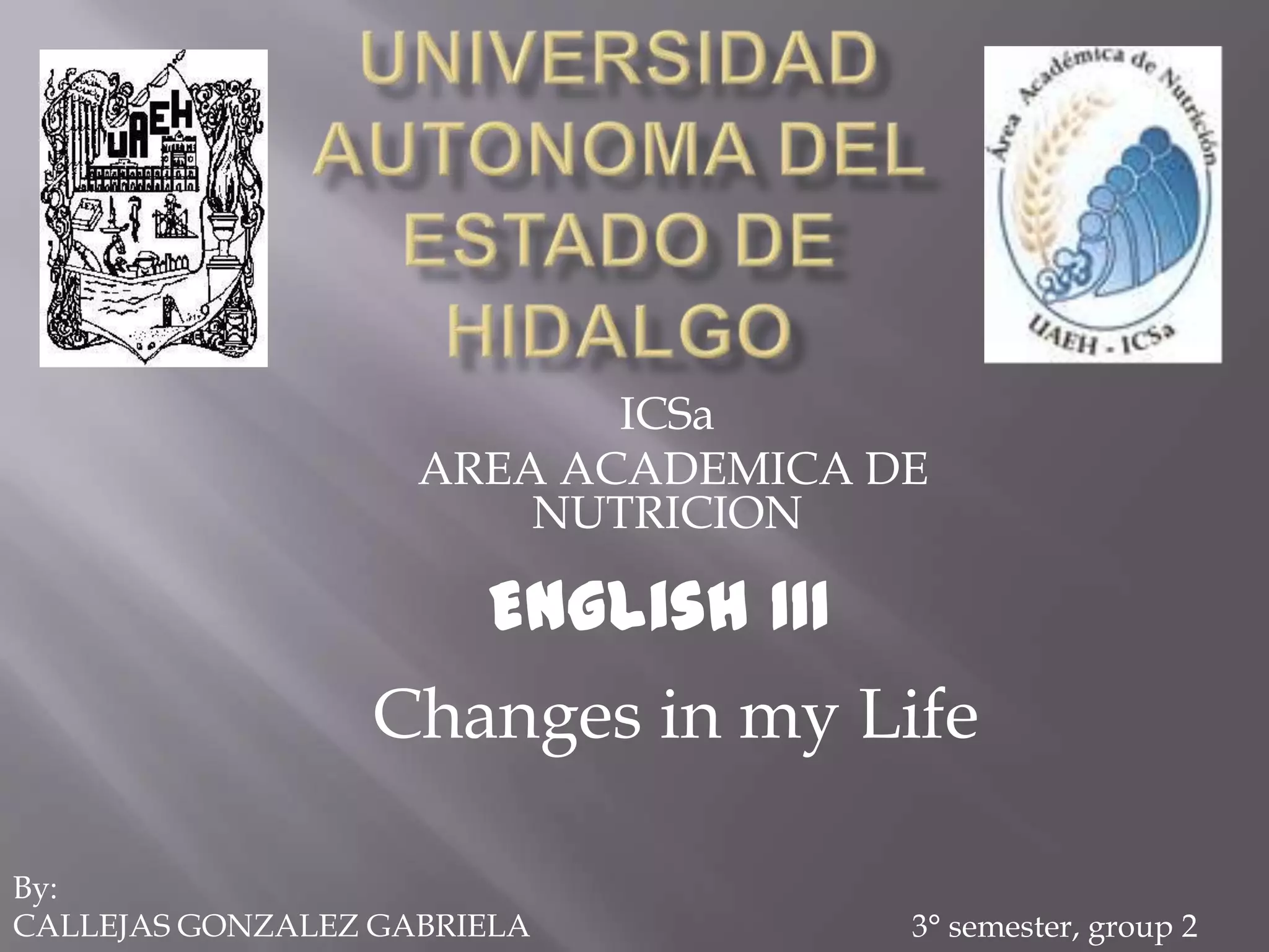 Change in my life | PPTX