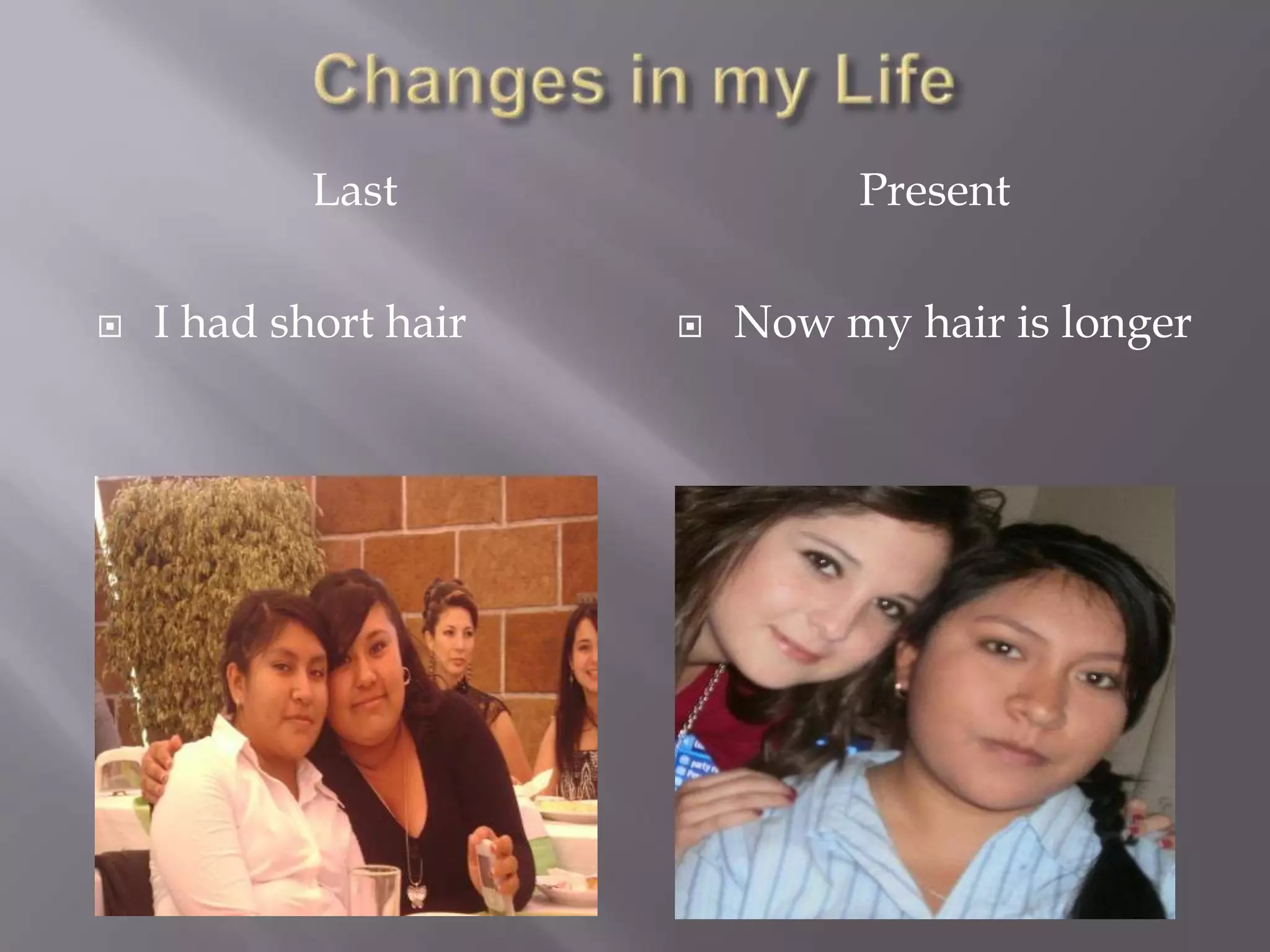 Change in my life | PPTX
