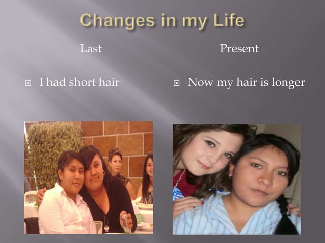Change in my life | PPT