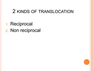 Change in structure of chromosomes ( sy, claire & ropal, roravelle) | PPT
