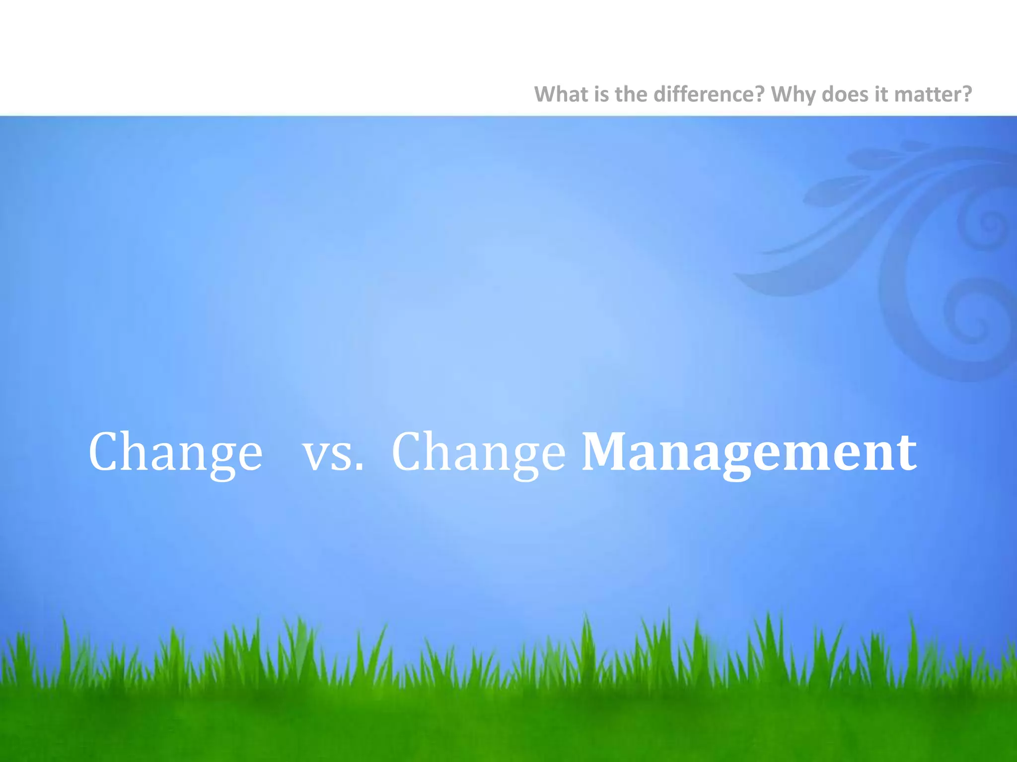 Change Leadership Workshop: Managing the People Side of Change | PPTX