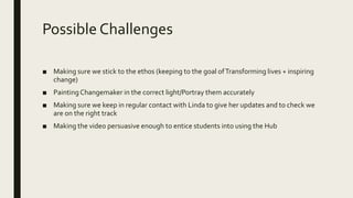 Changemaker group presentation 2 | PPTX