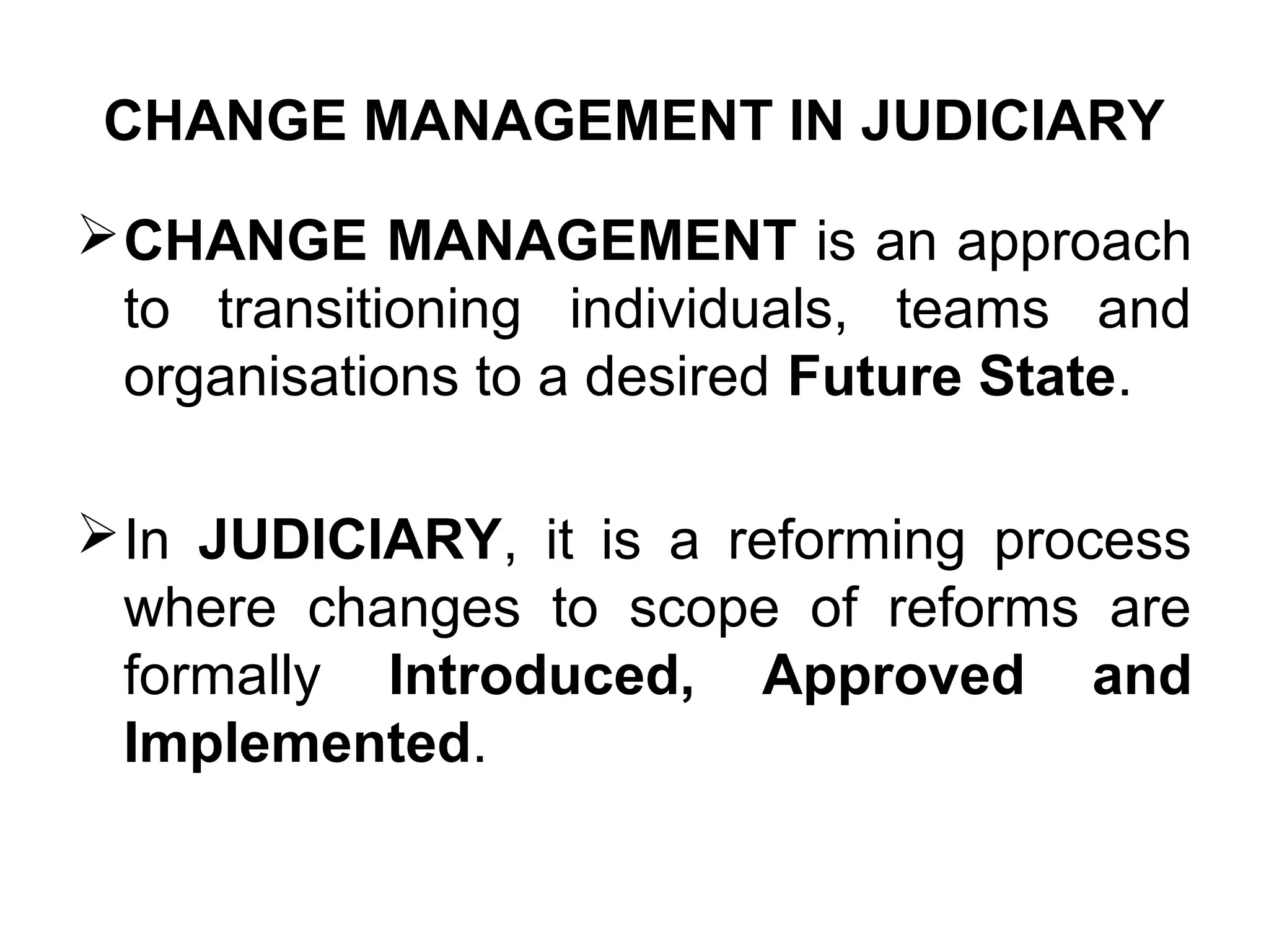 Change Management in Judiciary | PPT