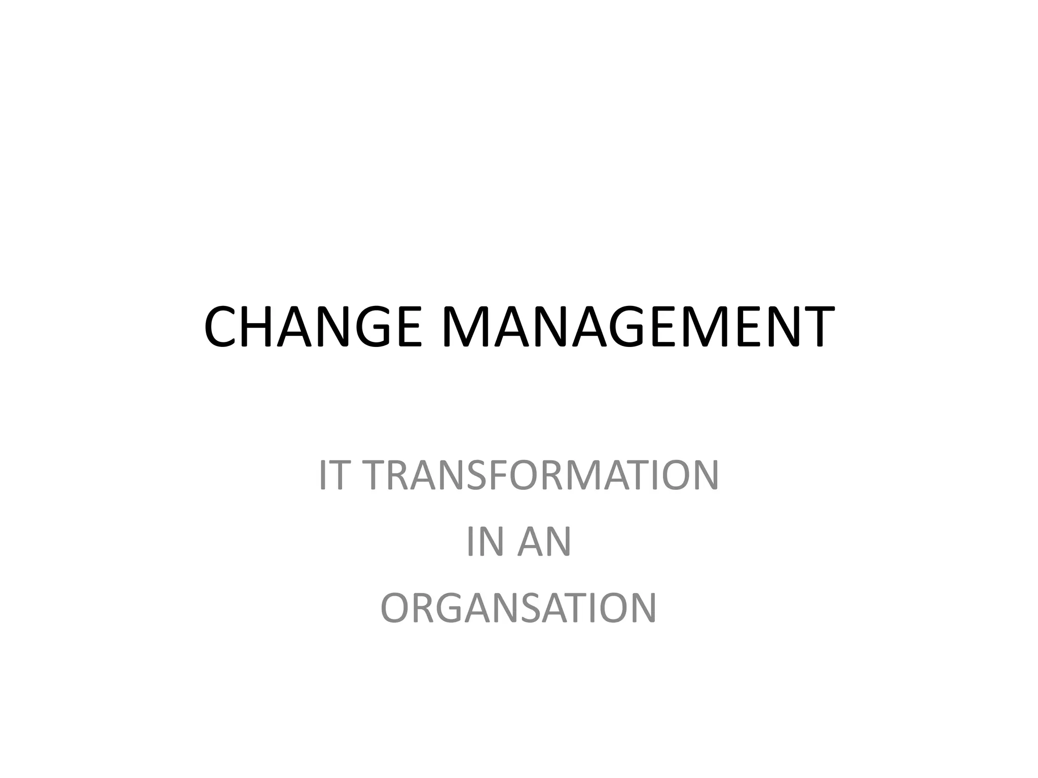 CHANGE MANAGEMENT presentation to better understanding | PPTX