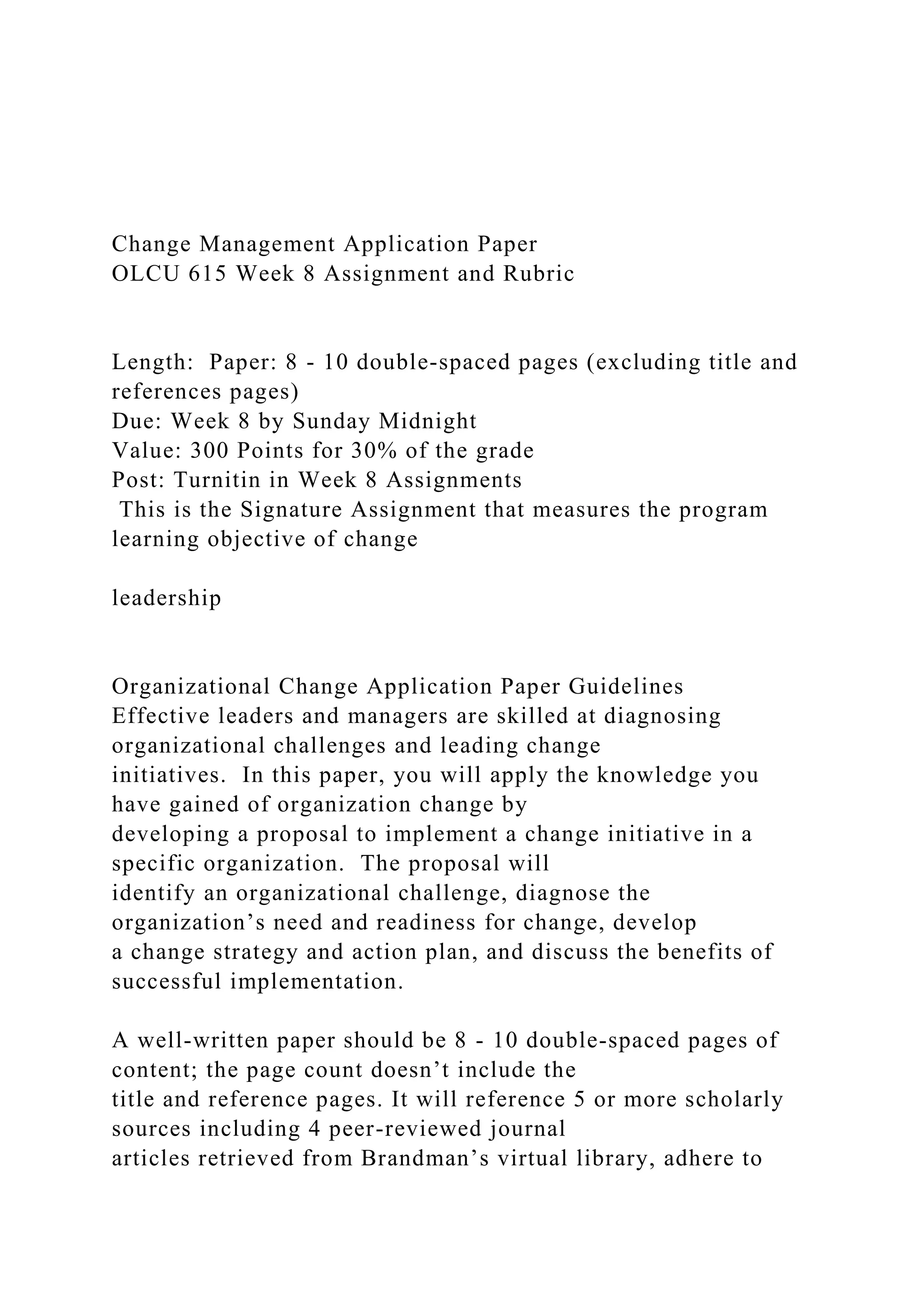 Change Management Application Paper OLCU 615 Week 8 Assignme.docx