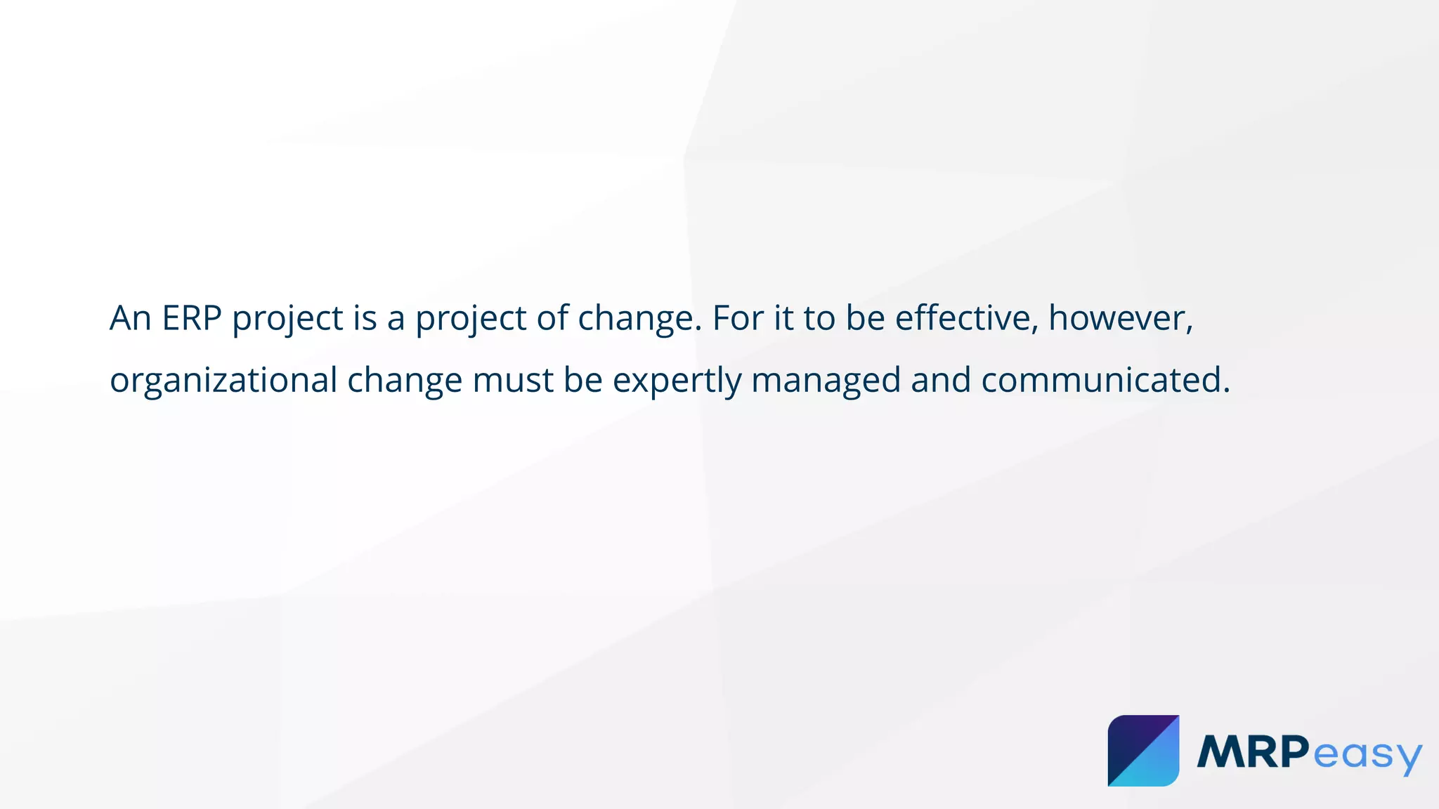 Change management in manufacturing implementing an erp system | PDF
