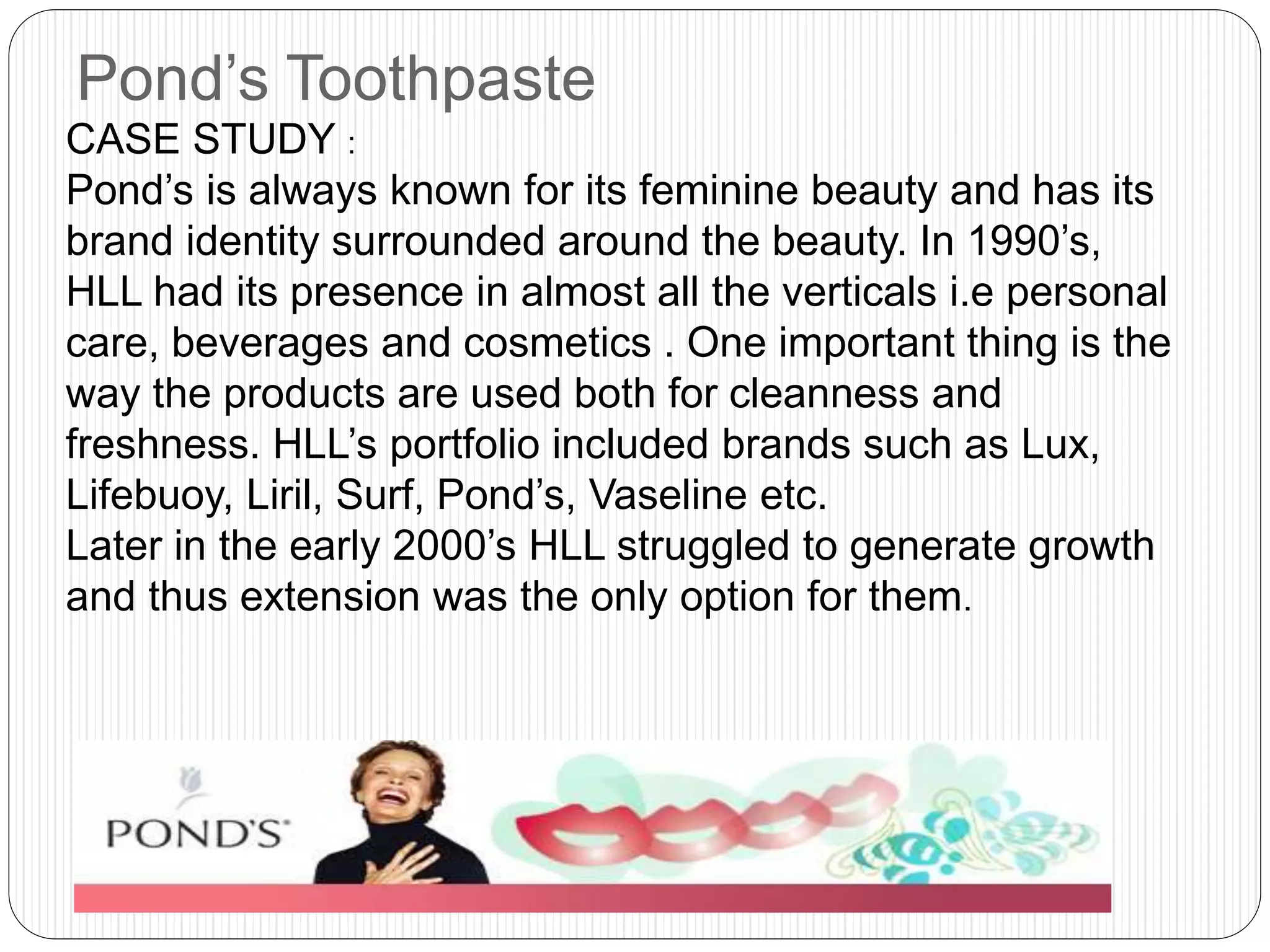 Ponds Toothpaste CaseStudy | PPTX