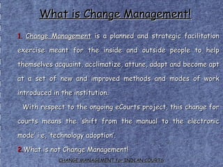 Change Management Systm Presentation.pdf | Business | Business and Finance