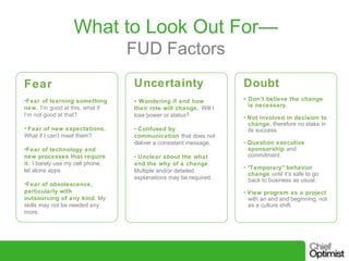 Change is good...when you manage it properly. | PPT