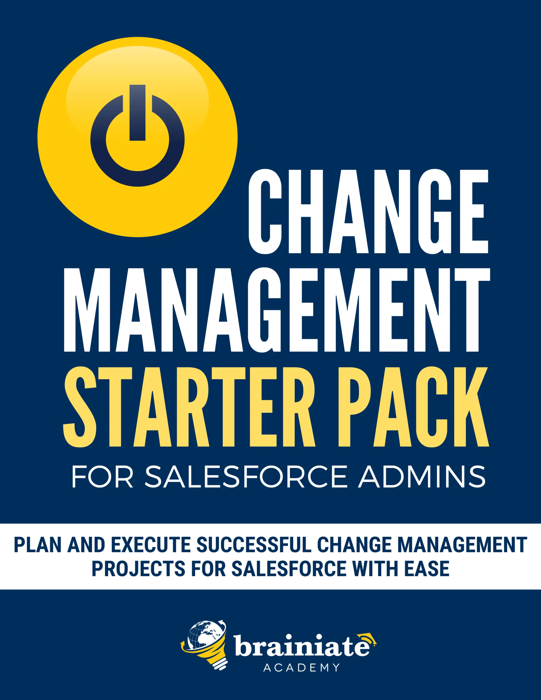 Change Management Starter Pack for Salesforce Admins | PDF