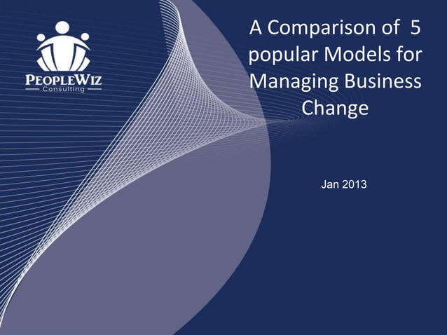 Change Management Models- a comparison | PPTX
