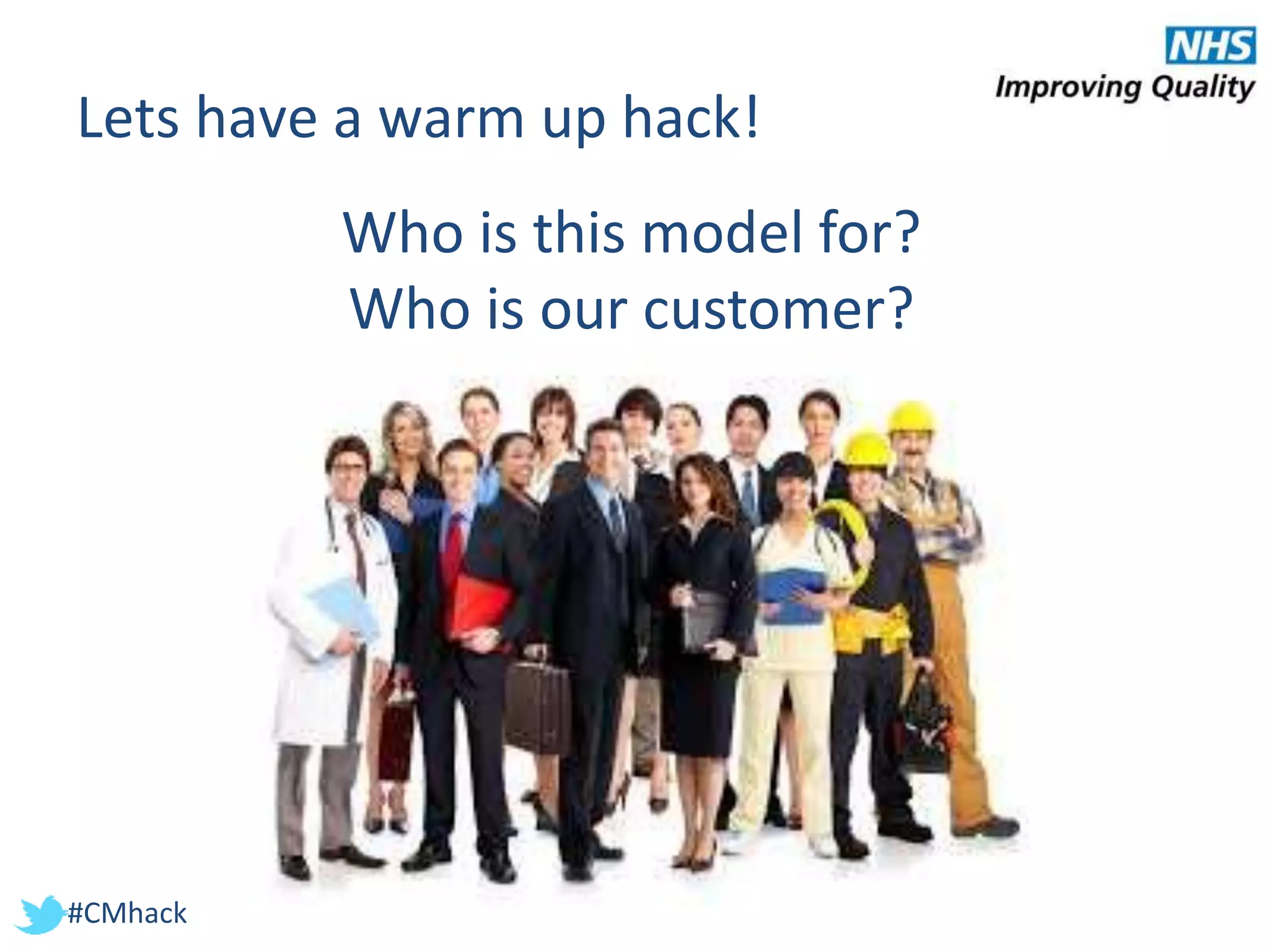 The hack day for the NHS Change Model | PPTX