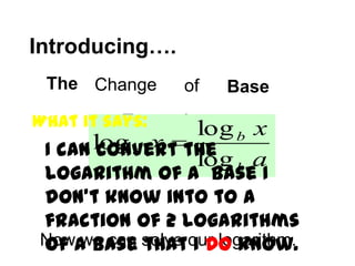 Change of base precalc | PPTX | Physics | Science